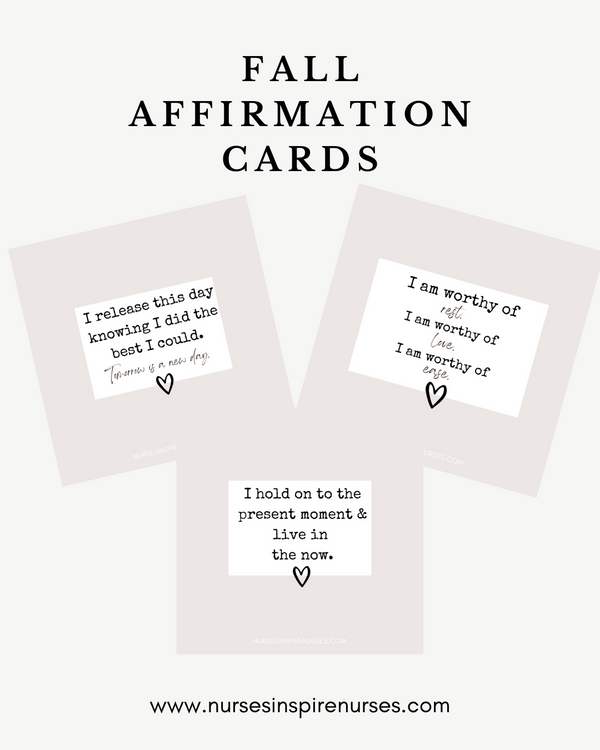 Fall 2021 Affirmation Cards - nursesinspirenurses