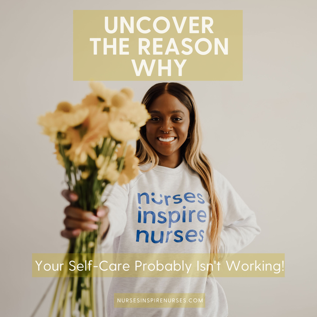 Self-Care Tools - nursesinspirenurses